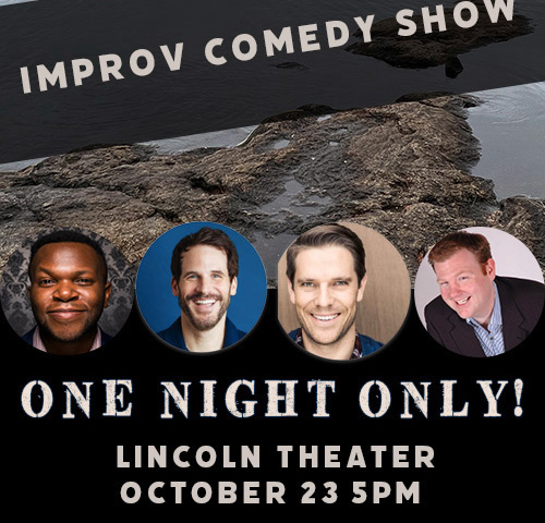 For One Night Only, Improv Comedy at the Lincoln Theater - The Lincoln ...
